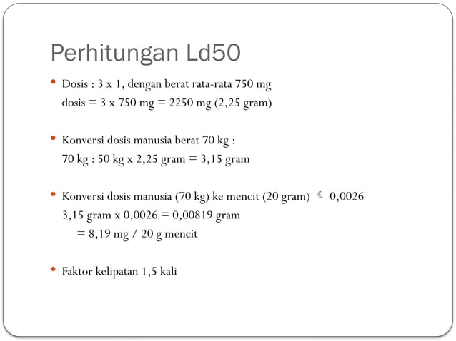 Perhitungan LD50.pptxPerhitungan LD50.pptxPerhitungan LD50.pptx