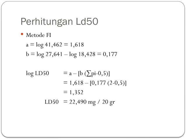 Perhitungan LD50.pptxPerhitungan LD50.pptxPerhitungan LD50.pptx