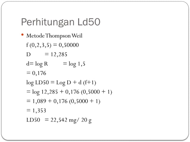 Perhitungan LD50.pptxPerhitungan LD50.pptxPerhitungan LD50.pptx