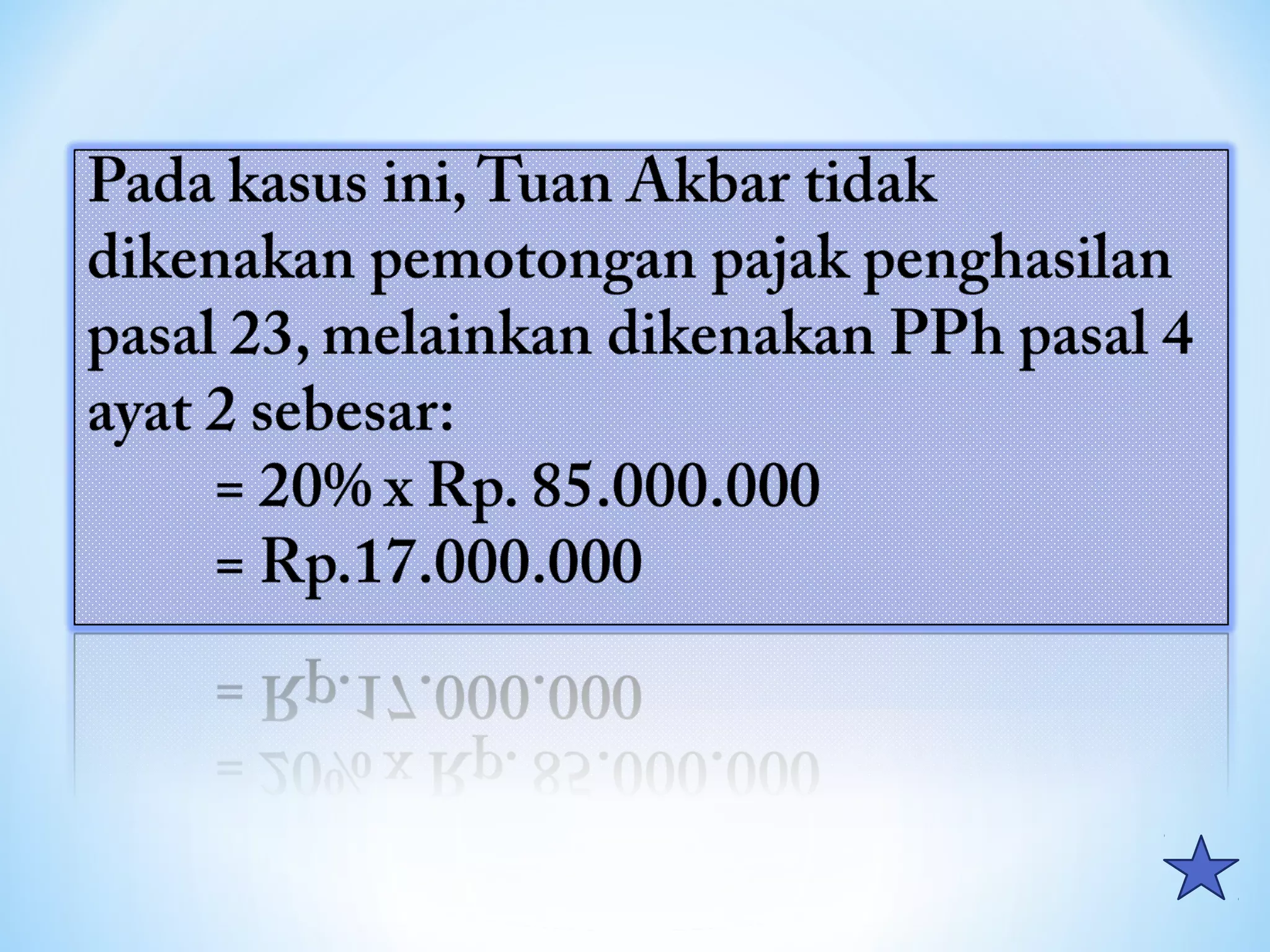 Perhitungan, pemotongan, dan pelaporan pph pasal 23 | PPT