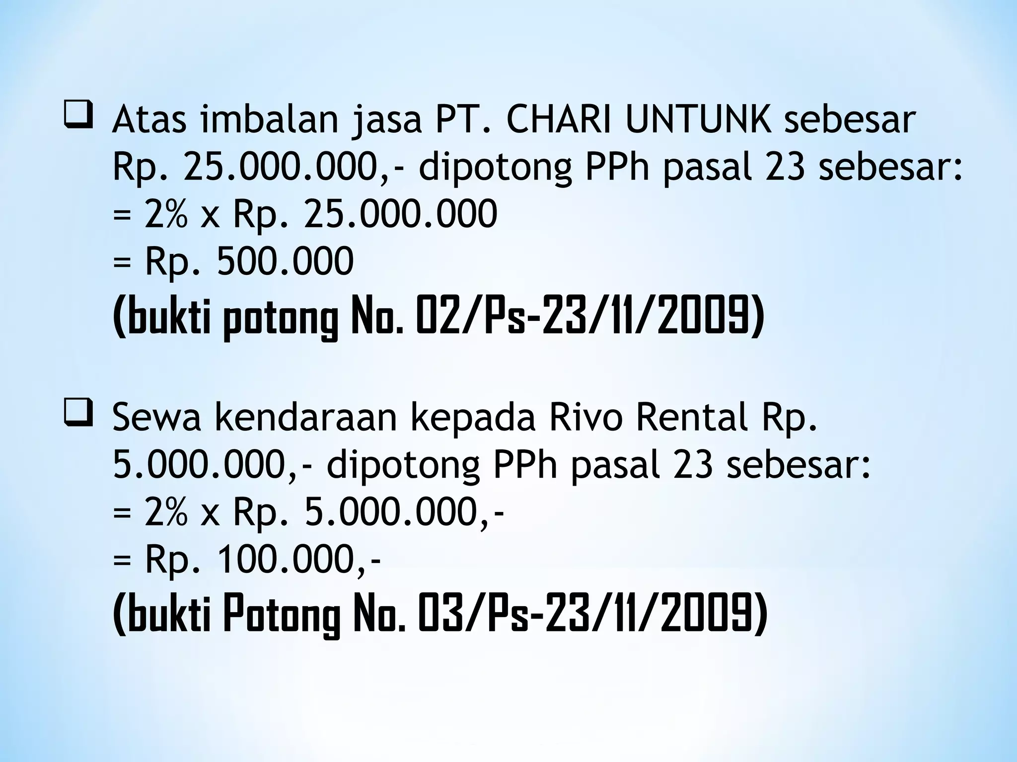 Perhitungan, pemotongan, dan pelaporan pph pasal 23 | PPT