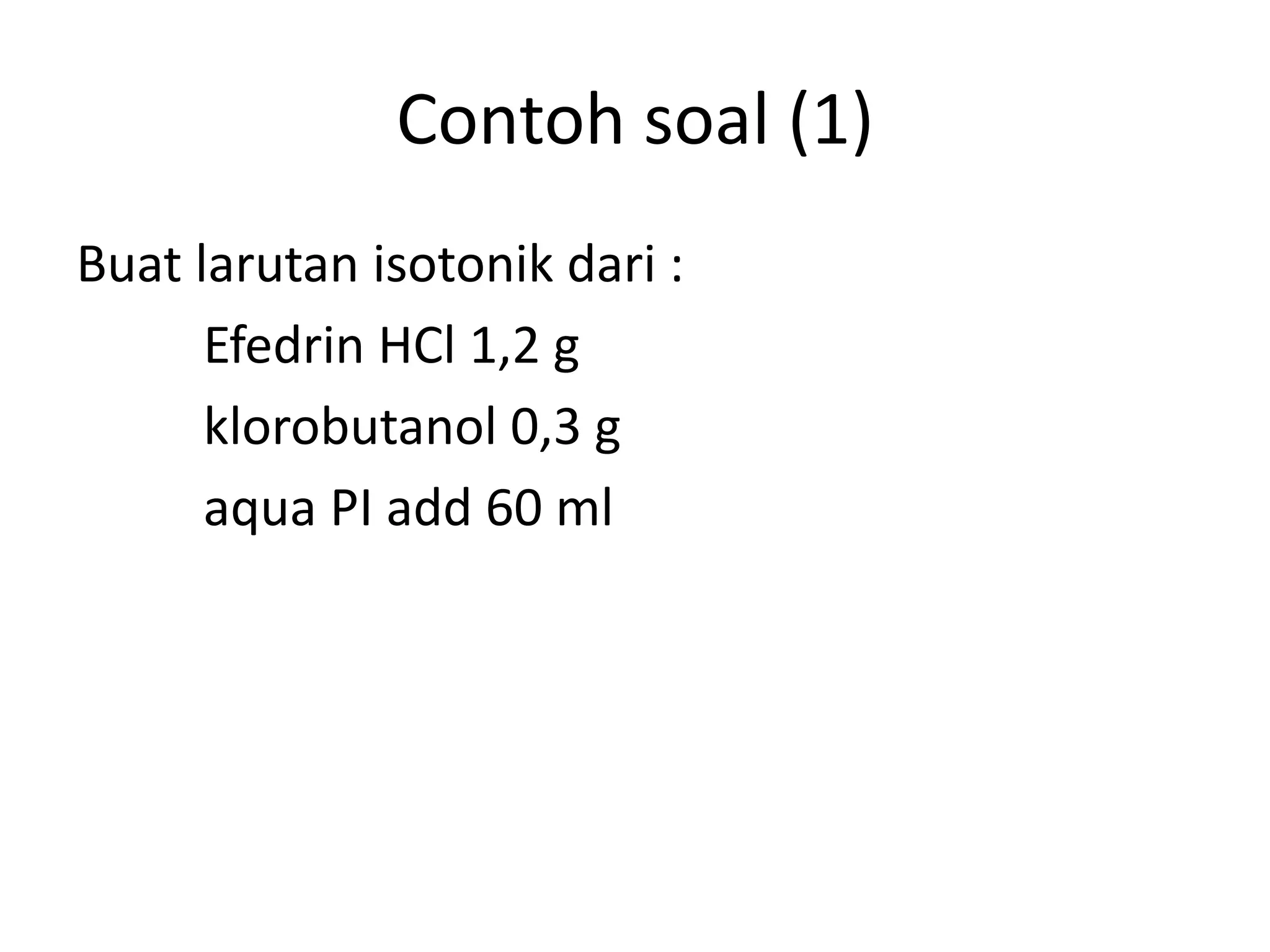 Perhitungan Tonisitas (Tonicity calculation) in sterile formulation.pptx