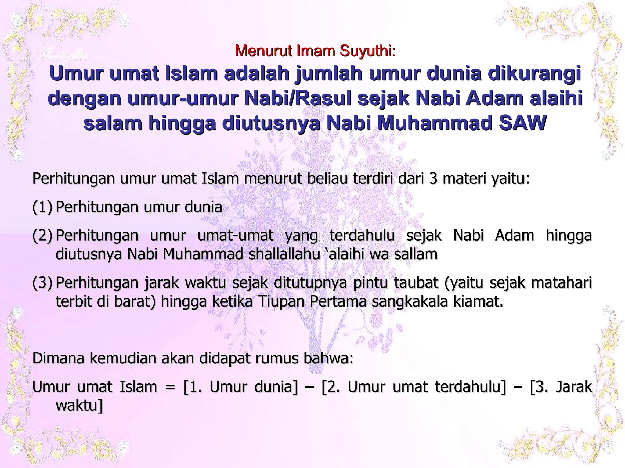 Perhitungan umur umat Islam sampai kiamat.ppt