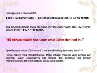 Perhitungan umur umat Islam sampai kiamat.ppt