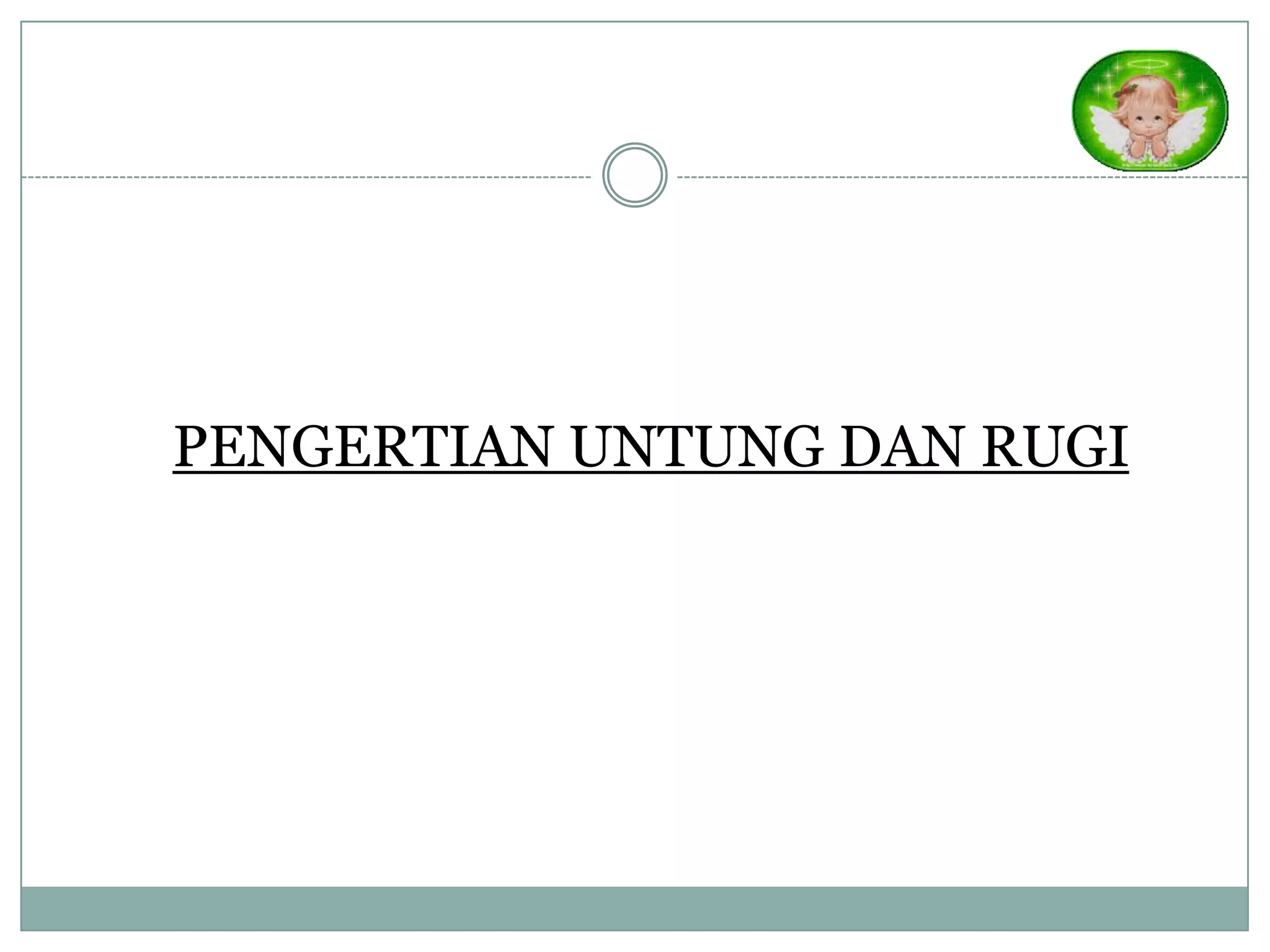 Perhitungan untung dan rugi | PPTX