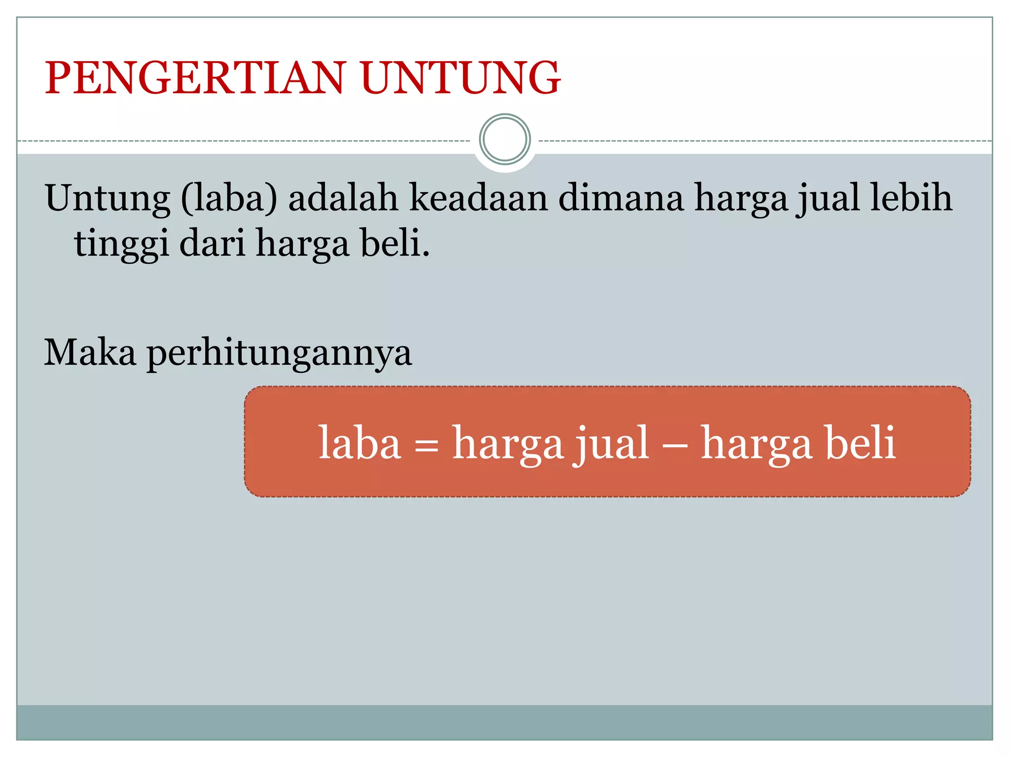 Perhitungan untung dan rugi | PPTX
