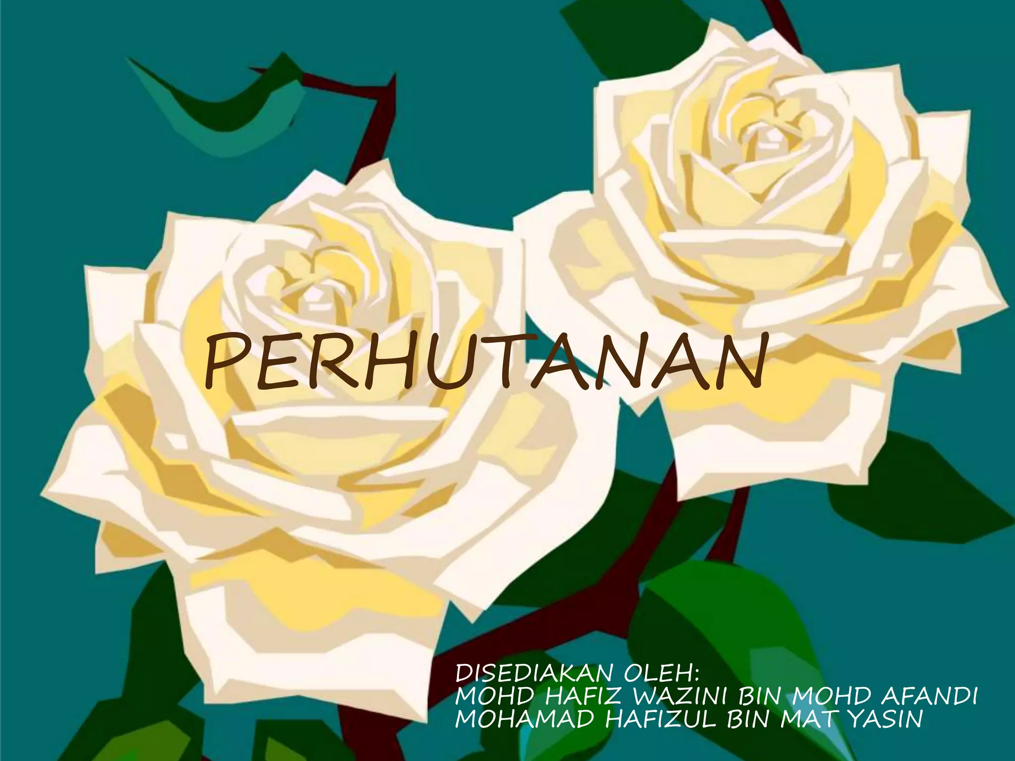 PERHUTANAN GEOGRAFI STPM PENGGAL 2 | PPTX