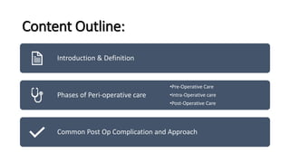 Peri operative management lecture | PPTX