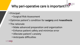 Peri operative management lecture | PPTX