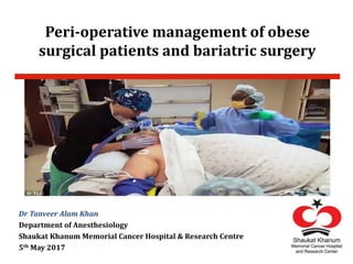 Peri-operative management of obese patients undergoing bariatric ...