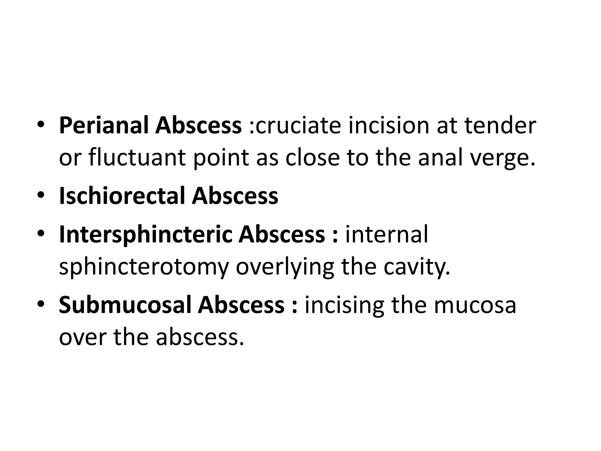 Perianal abscess fistula in ano | PPTX