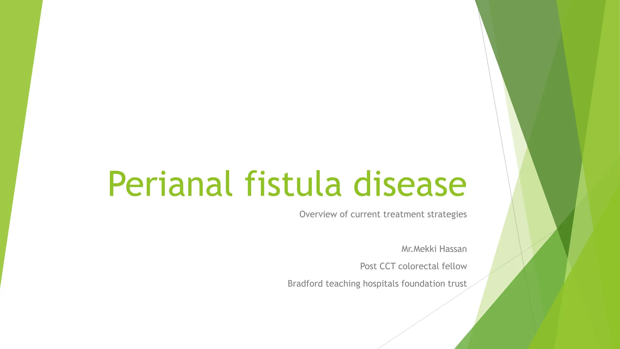 Perianal fistula disease.pptx