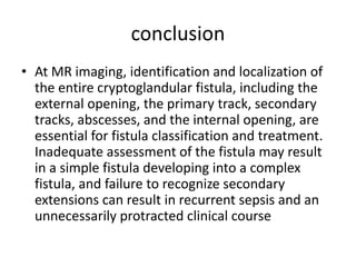 Peri anal fistula mri | PPTX