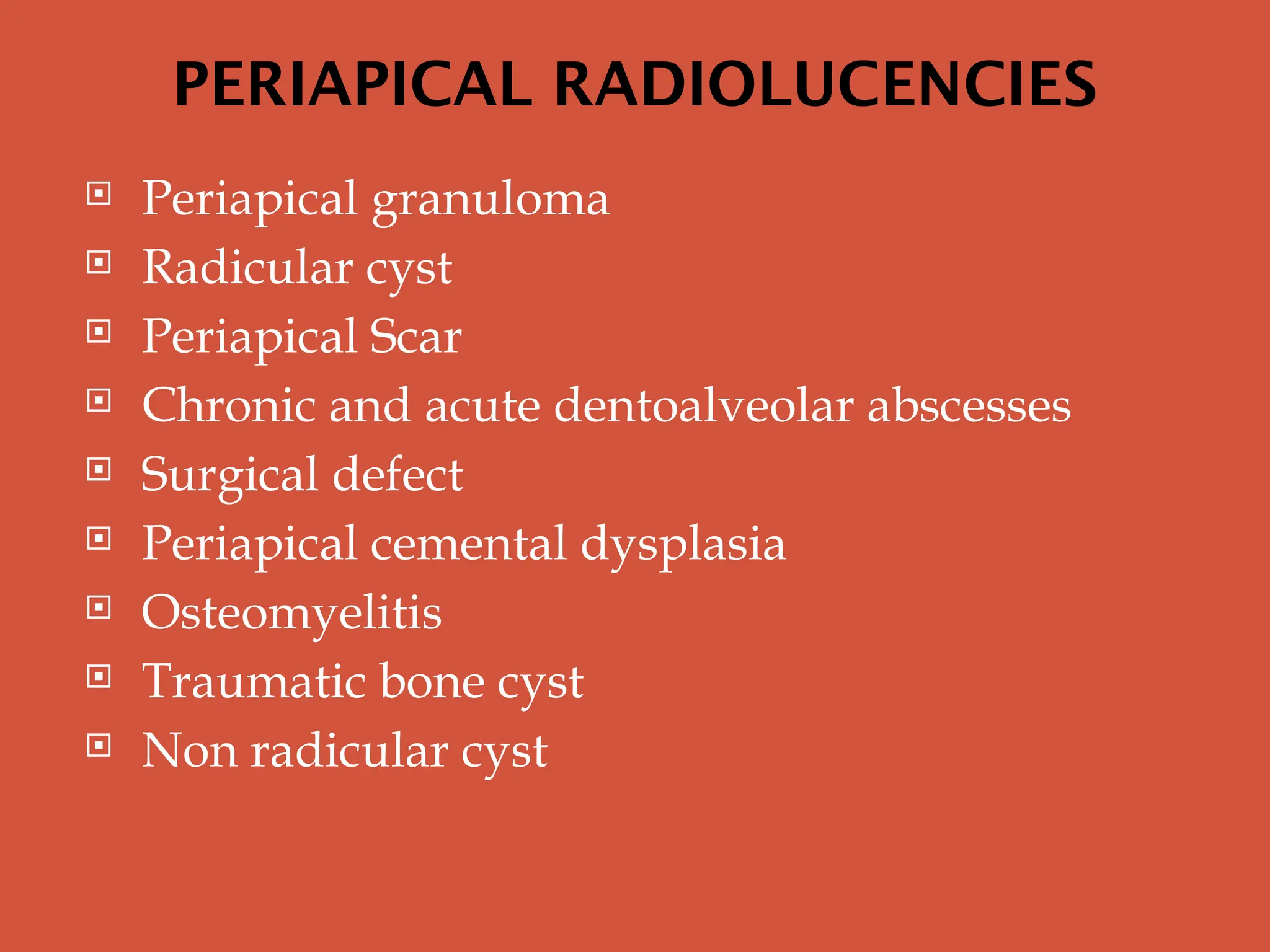 Tooth periapical radiolucencies and radiopacities.pptx