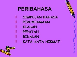 Peribahasa tahun 5 | PPT