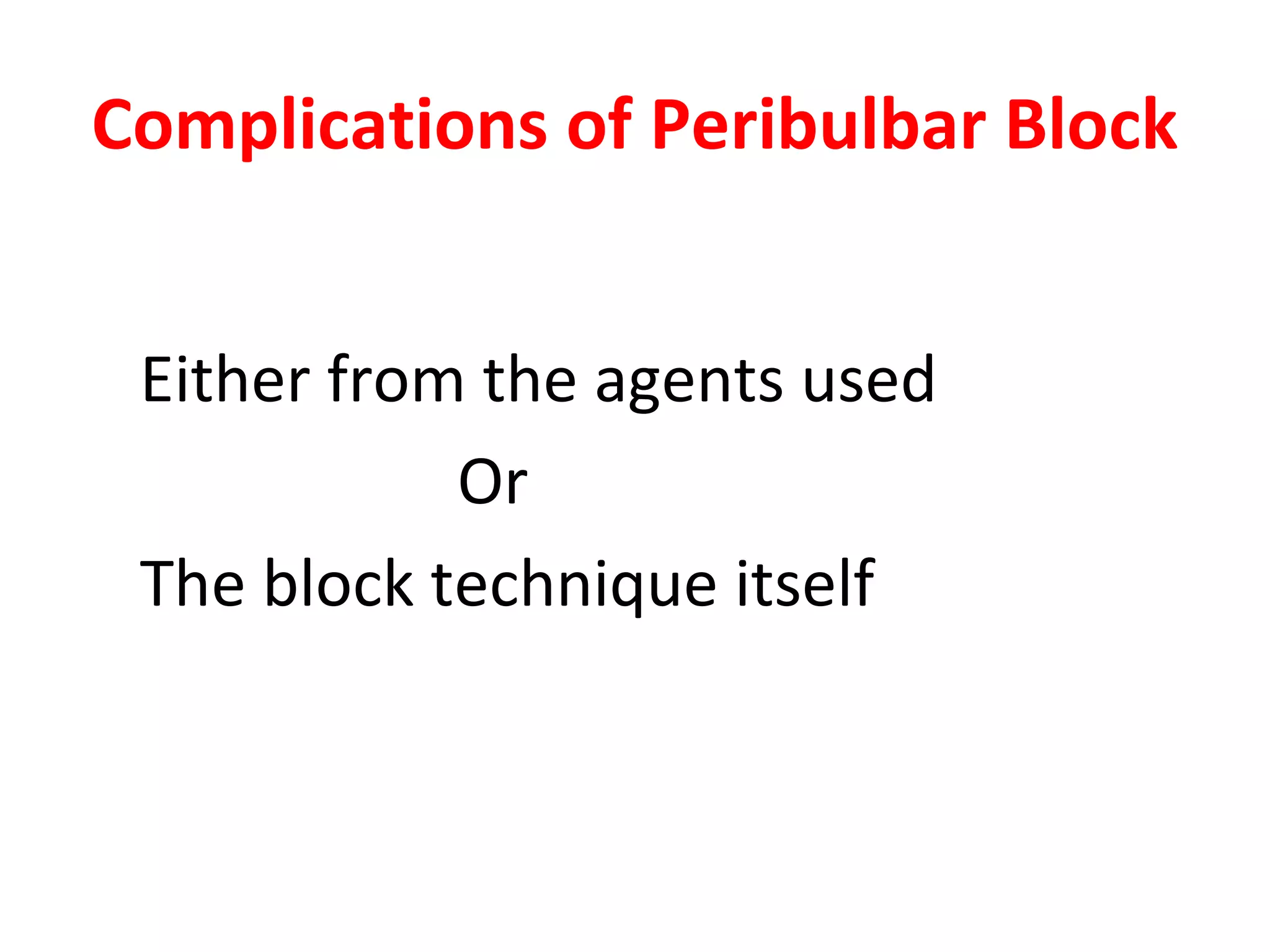 Peribulbar anaesthesia in eye surgery (4) | PPT