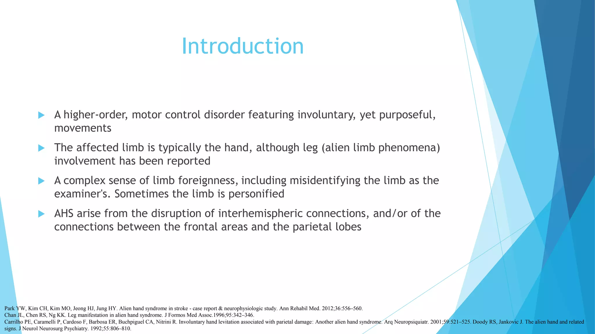 Pericallosal Artery Infarction & Alien Hand Syndrome | PPTX