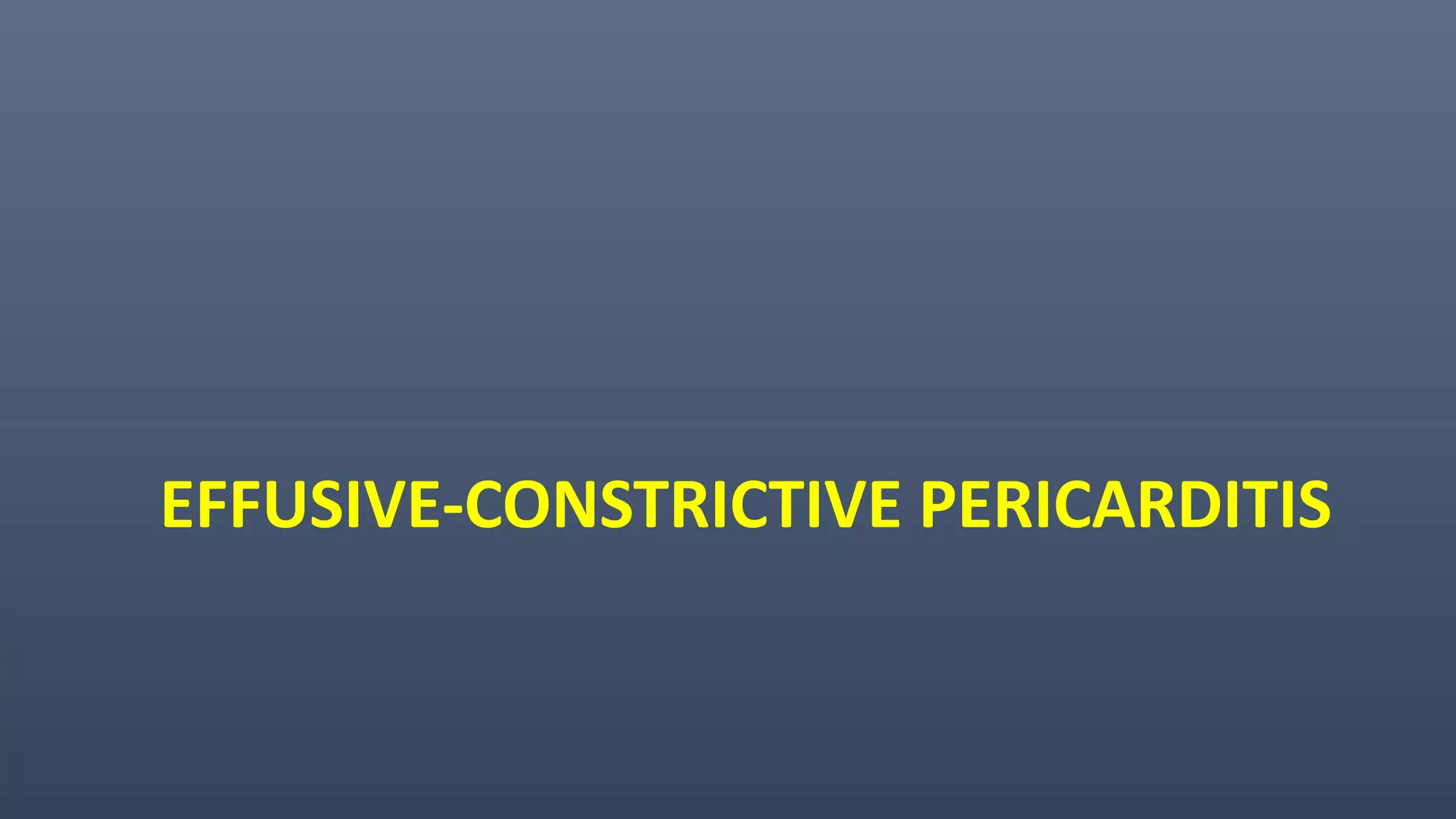 Pericardial diseases 2 | PPTX
