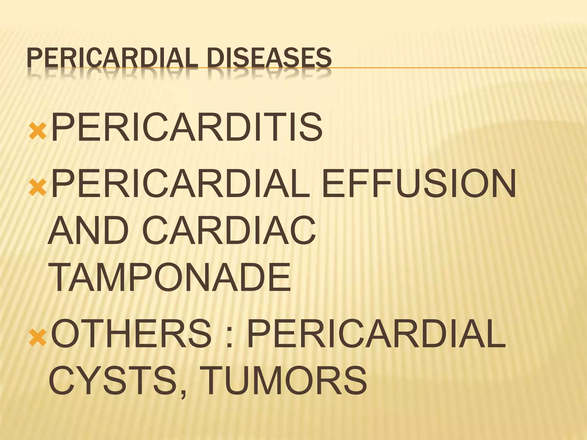 Pericardial diseases | PPT