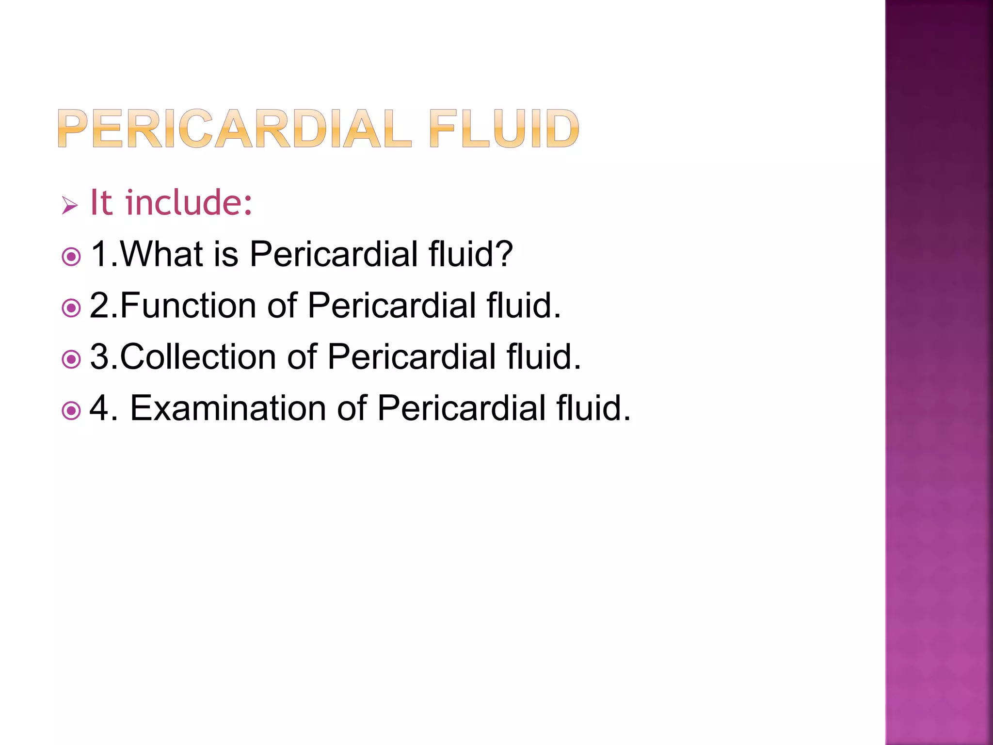 Pericardial fluid | PPTX