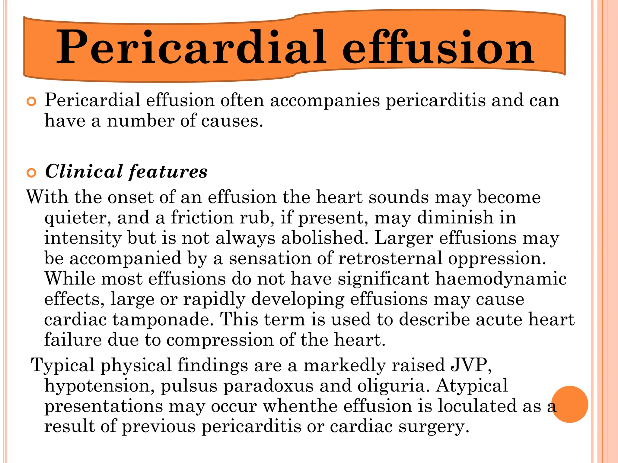 PericarditiS The chest X-ray may show an increase in the size of the ...