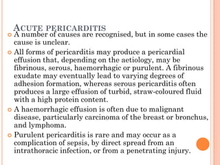 PericarditiS The chest X-ray may show an increase in the size of the ...