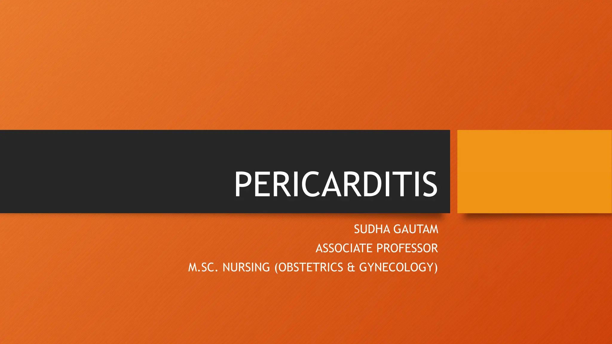 PERI CARDITIS - for Nursing Students -! | PPTX