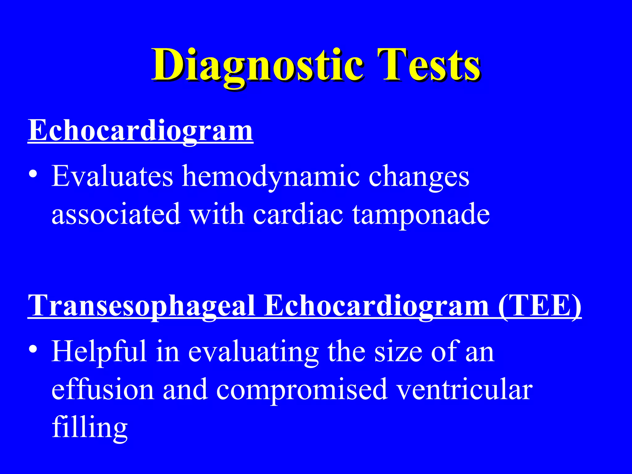 Pericarditis, Pericardial Effusion, & Cardiac Tamponade - BMH/Tele | PPT