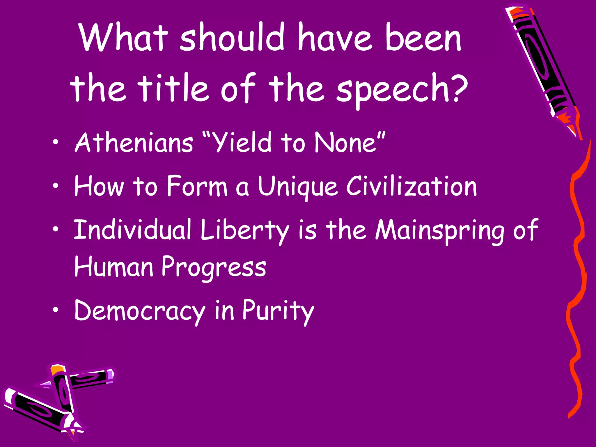 Pericles’ Funeral Oration At The Time Of | PPT