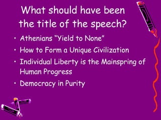 Pericles’ Funeral Oration At The Time Of | PPT