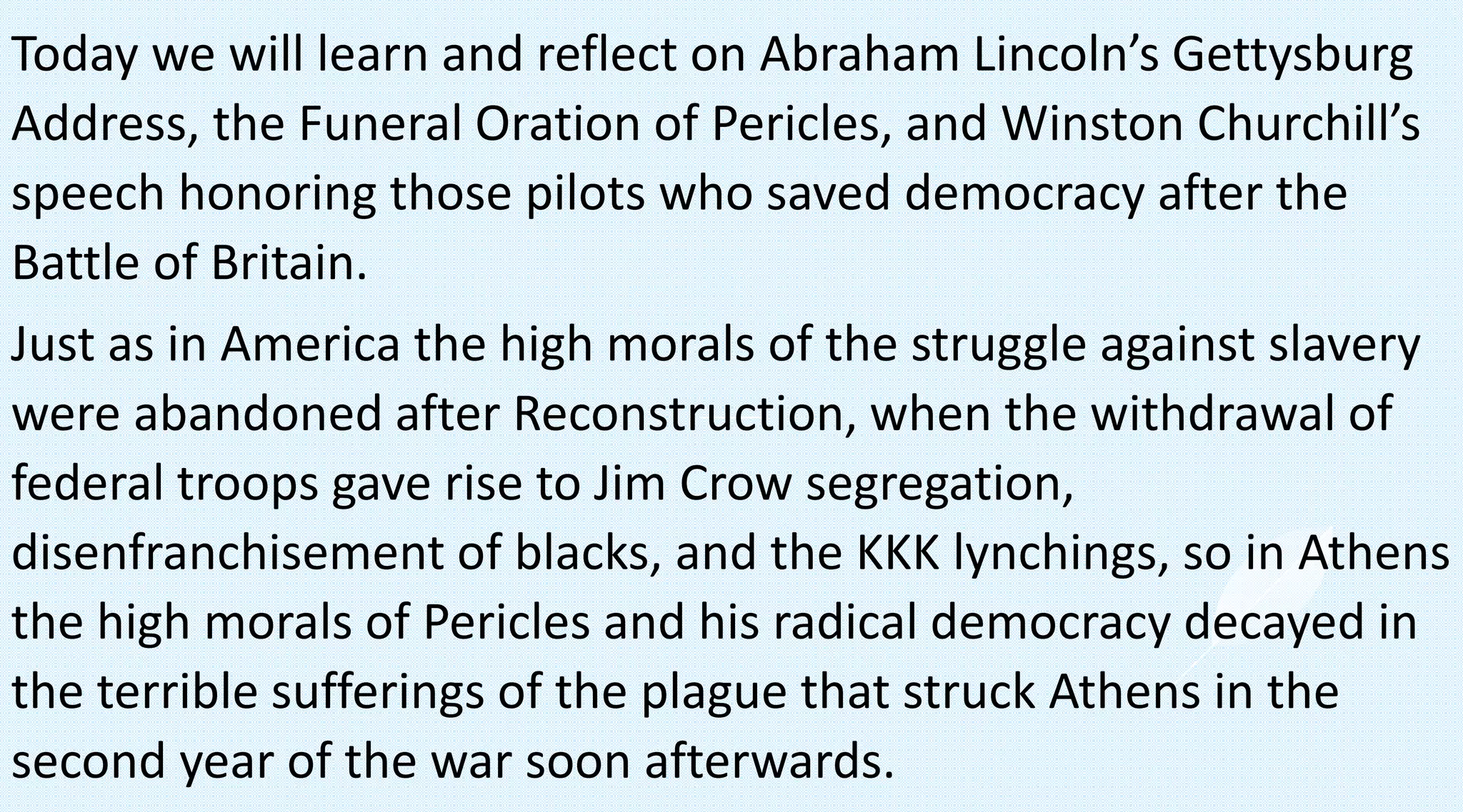 Pericles Funeral Oration & Plague, Lincoln Gettysburg Address ...