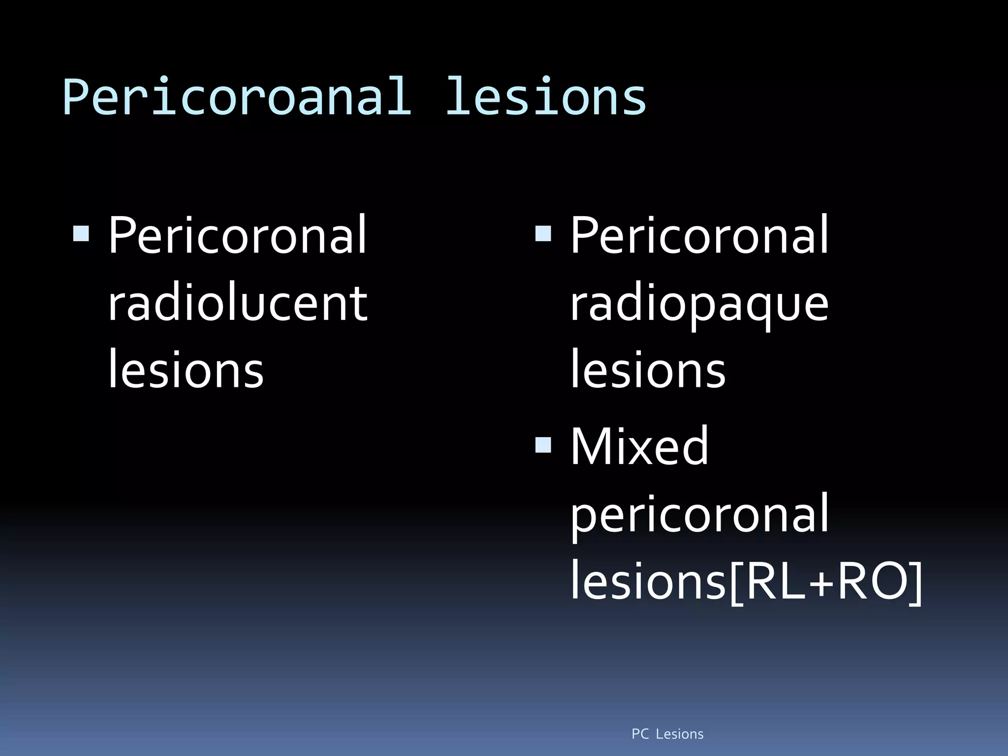 Pericoranal lesions.pptx