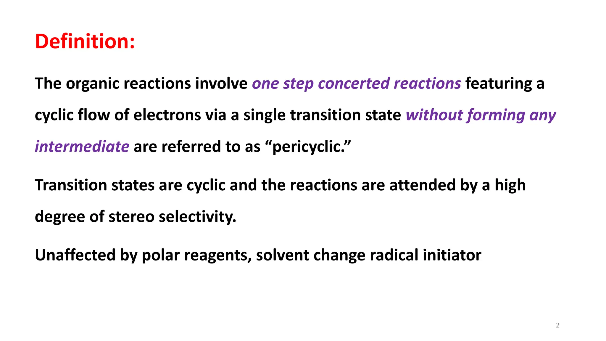 Pericyclic reaction - Classification, stereochemistry | PPT