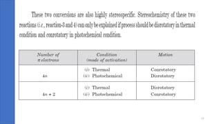 Pericyclic reaction - Classification, stereochemistry | PPT