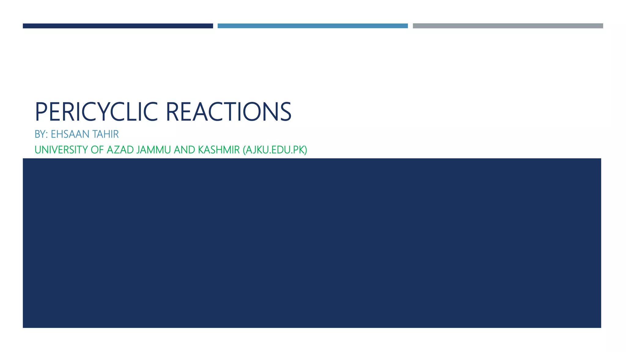 Pericyclic reactions | PPTX