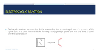 Pericyclic reactions | PPTX