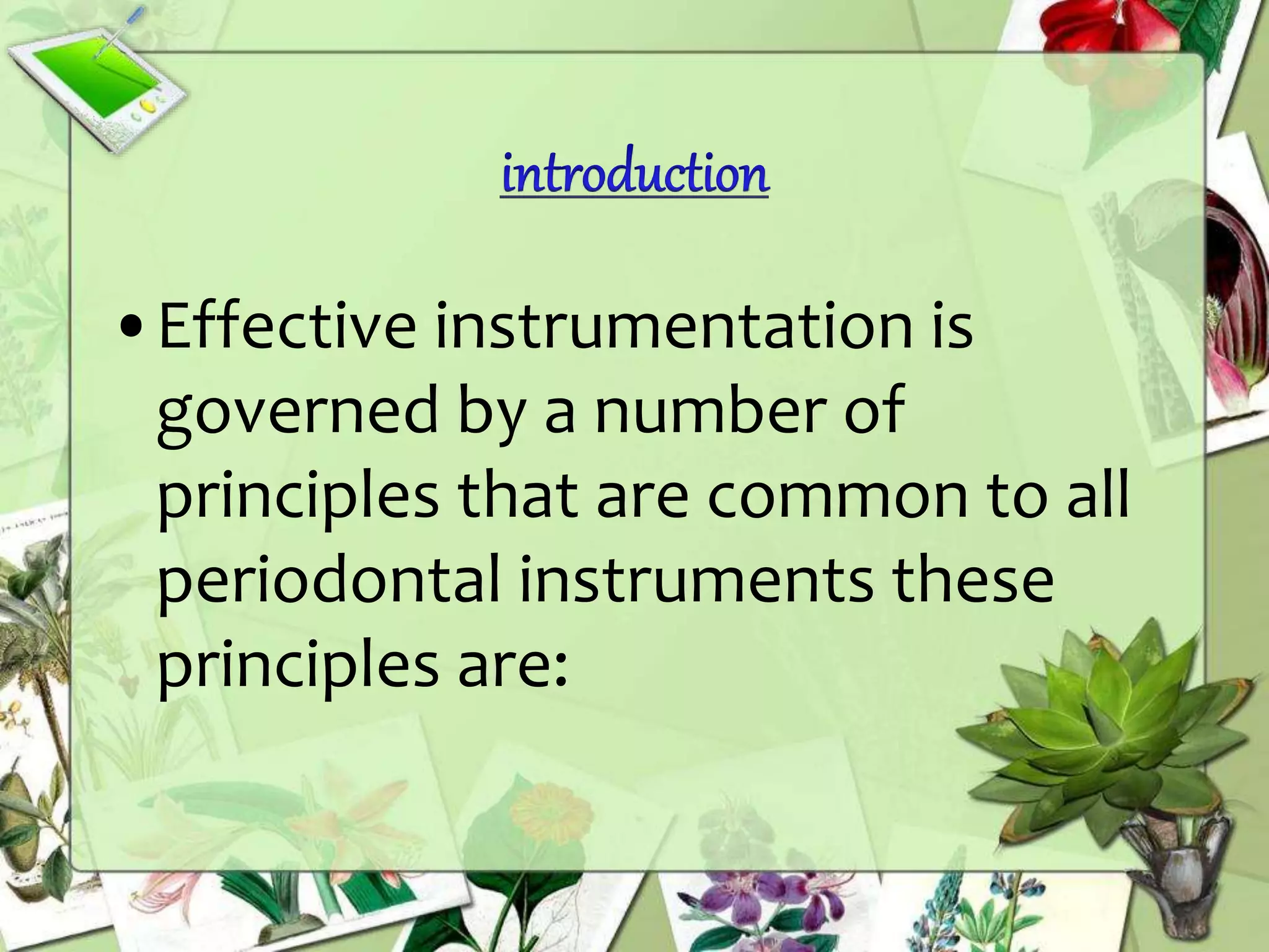 Periodontal instrument and principle of instrumentation | PPTX