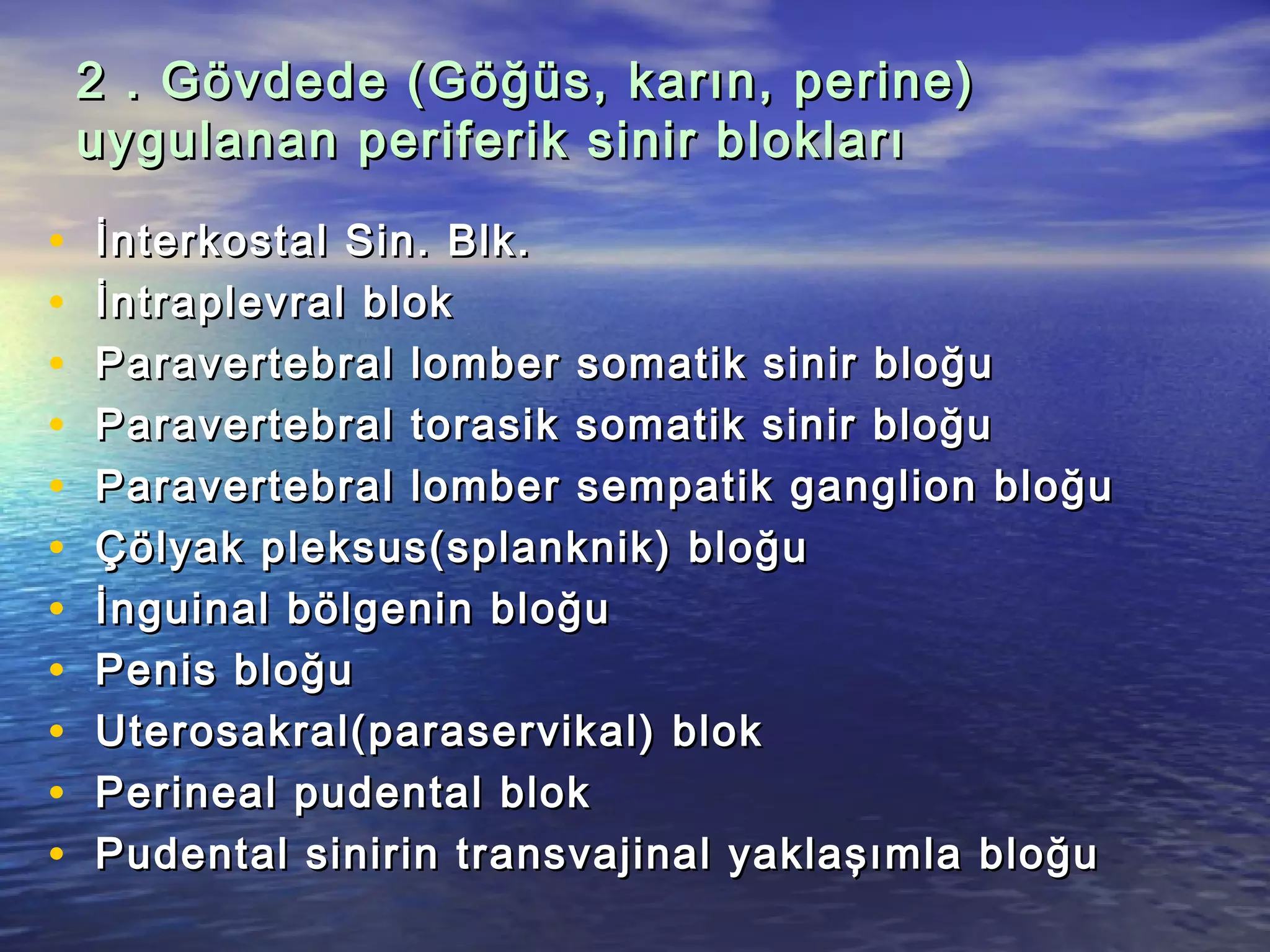 Periferik Sinir Blokları | PPT