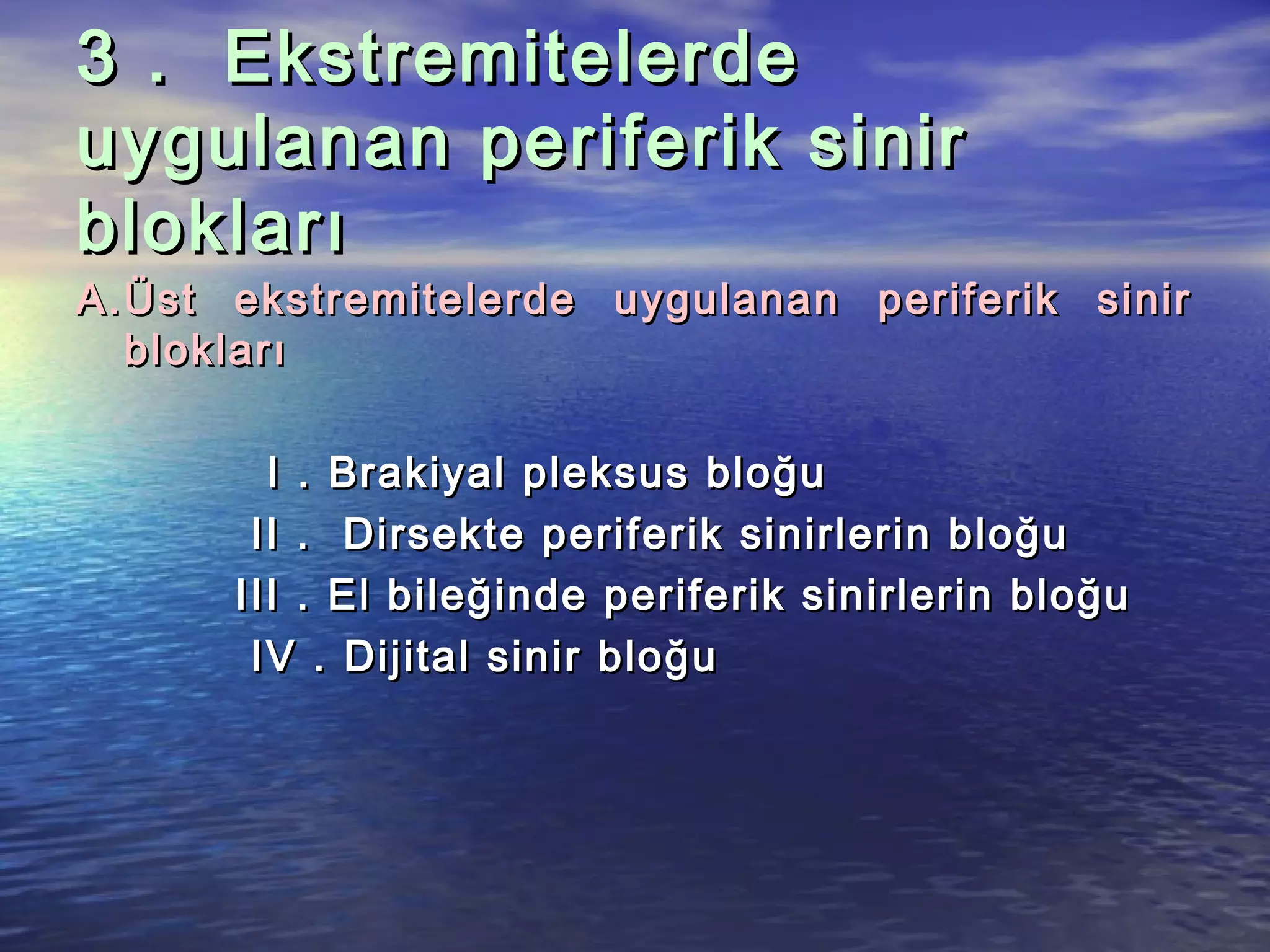 Periferik Sinir Blokları | PPT