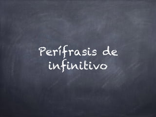 Perifrasis verbales | PDF