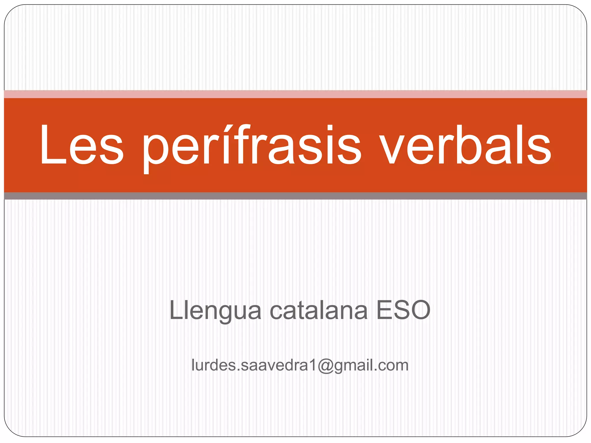 Perifrasis verbals | PDF