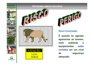 Diferenças entre Perigo x Risco | PPT