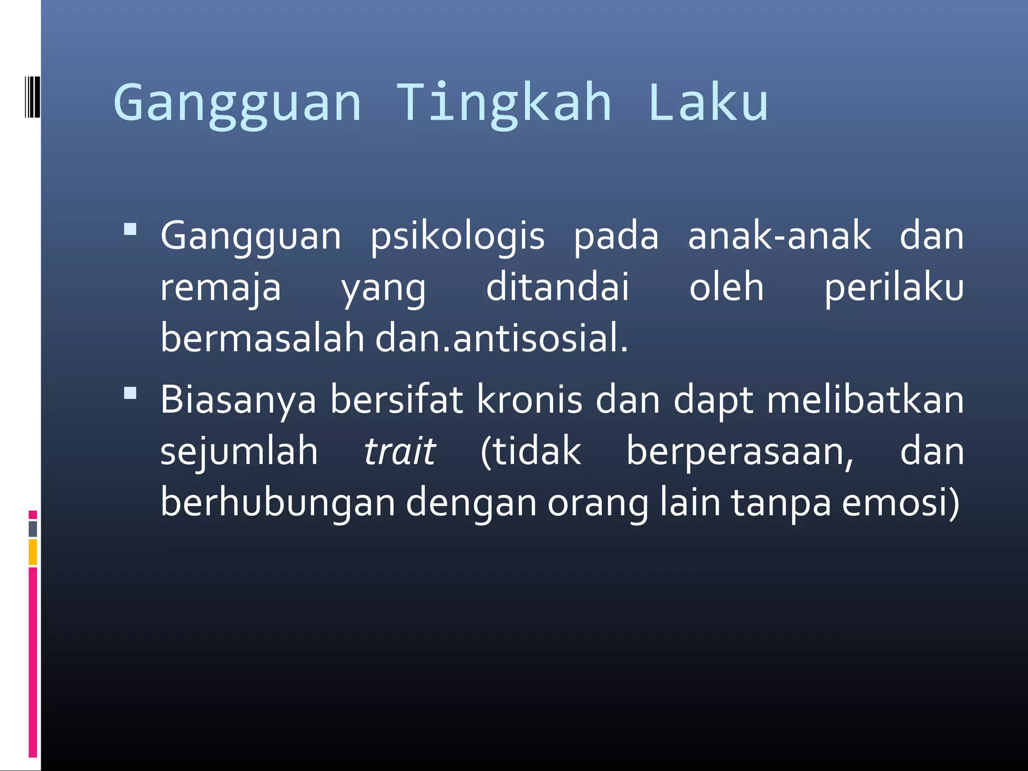 Perilaku abnormal pada anak dan remaja | PPT