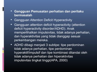 Perilaku abnormal pada anak dan remaja | PPT