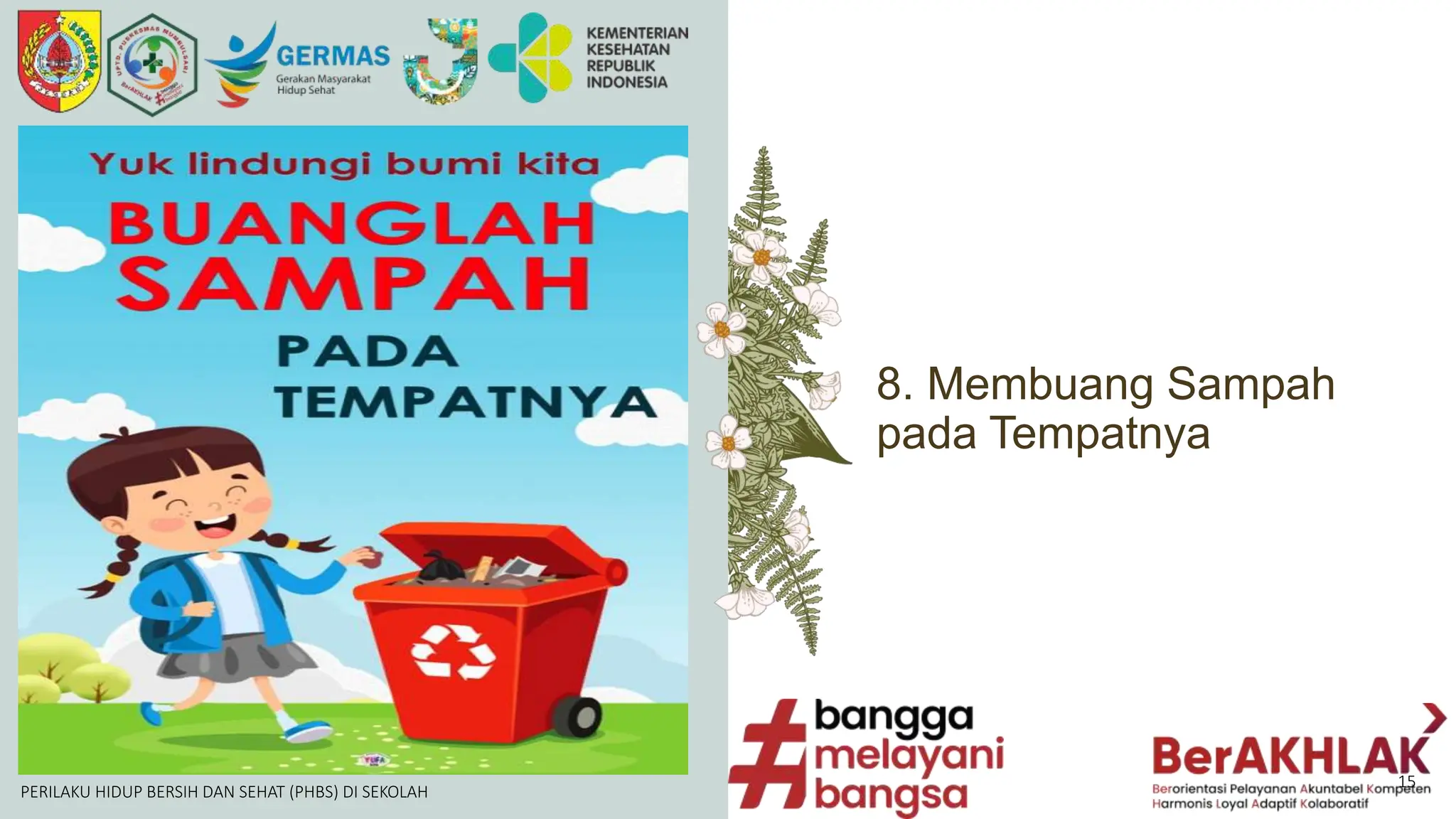 PERILAKU HIDUP BERSIH DAN SEHAT (PHBS).ppt