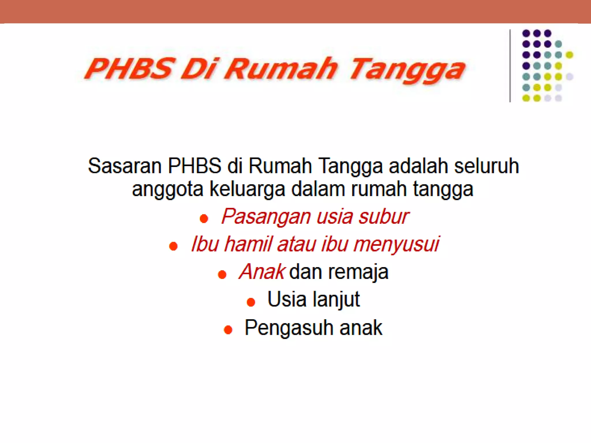 PERILAKU_HIDUP_BERSIH_&_SEHAT_(PHBS)_DI_RUMAH_TANGGA.pptx