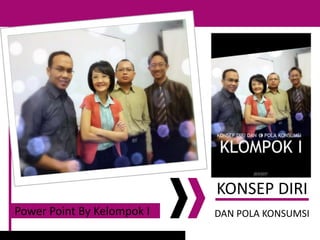 Perilaku konsumen dan konsep diri | PPSX