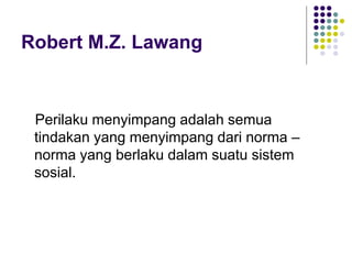 Perilaku menyimpang Kelas 10 | PPTX
