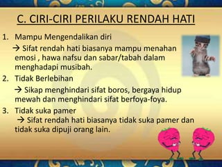 VII: Perilaku Rendah Hati | PPTX