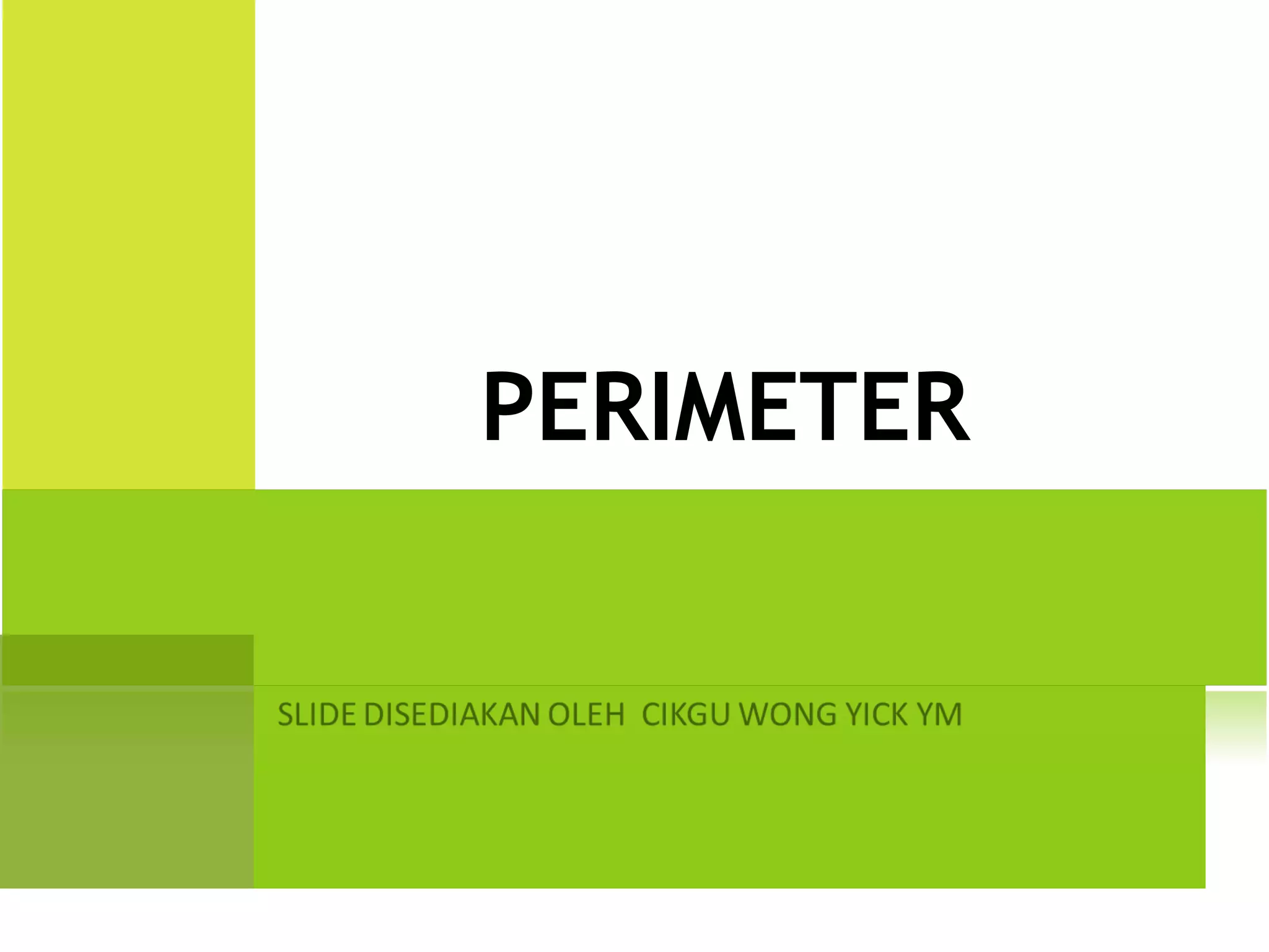 Teknik pengajaran maths: Perimeter | PPT